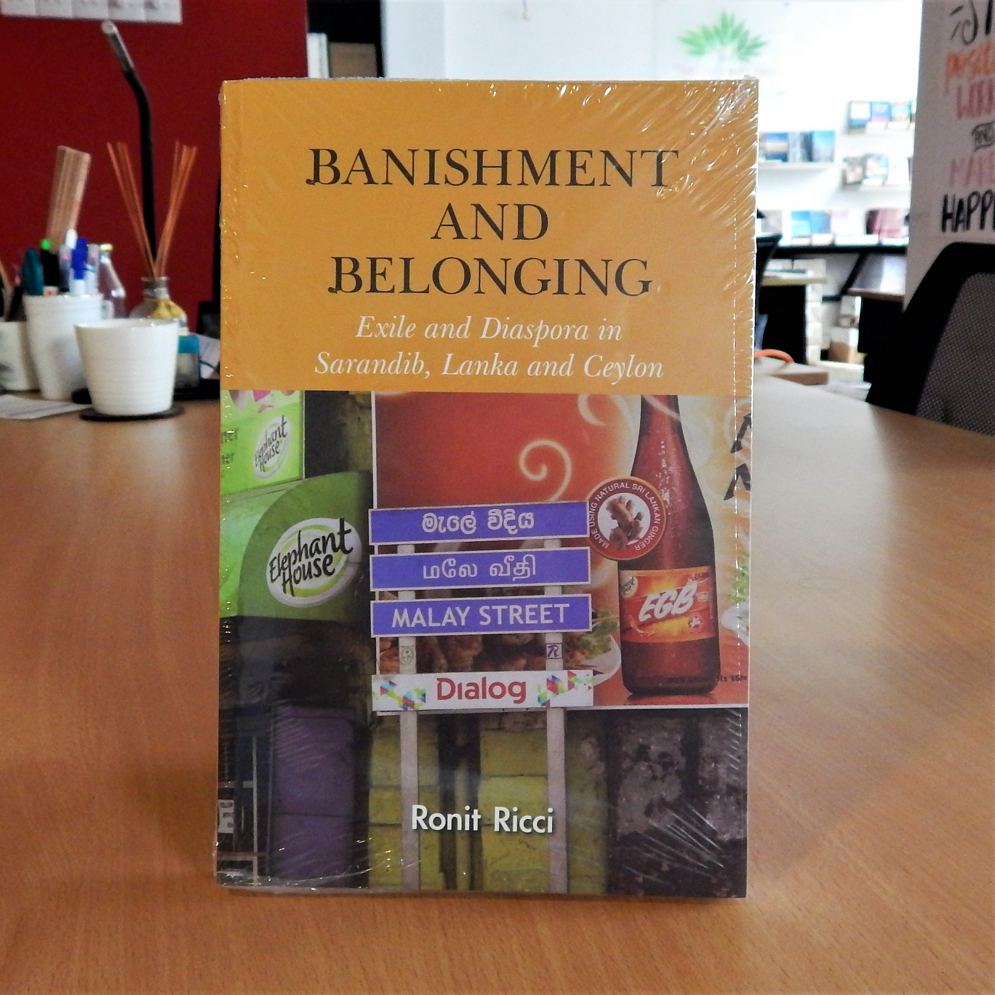 Banishment and Belonging: Exile and Diaspora in Sarandib, Lanka, and ...