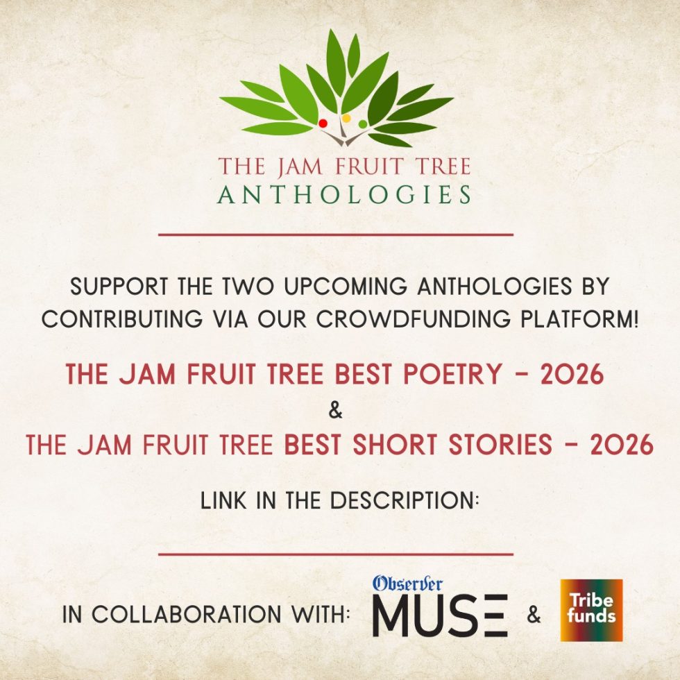 The Jam Fruit Tree Anthologies - Jam Fruit Tree Publications