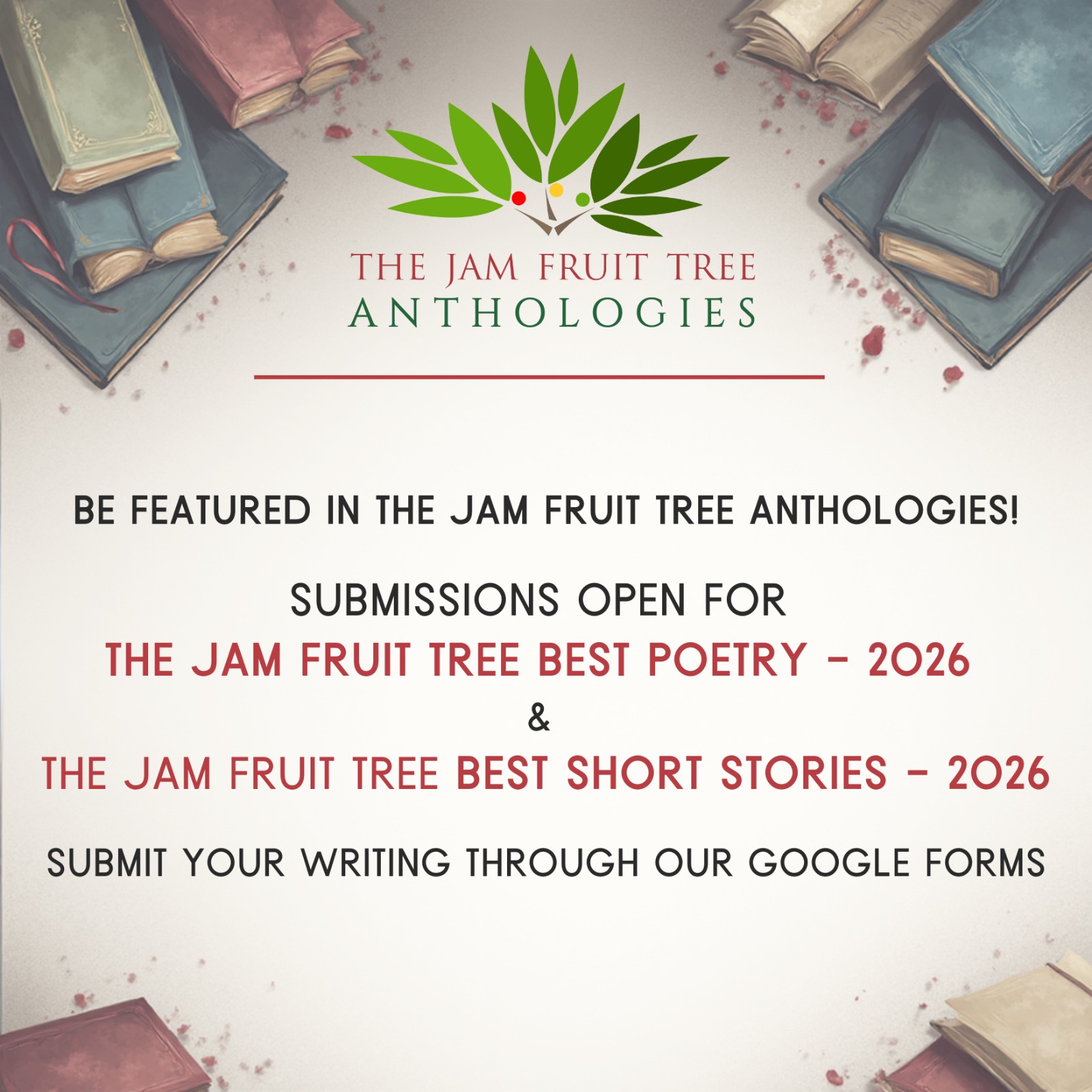 The Jam Fruit Tree Anthologies - Jam Fruit Tree Publications